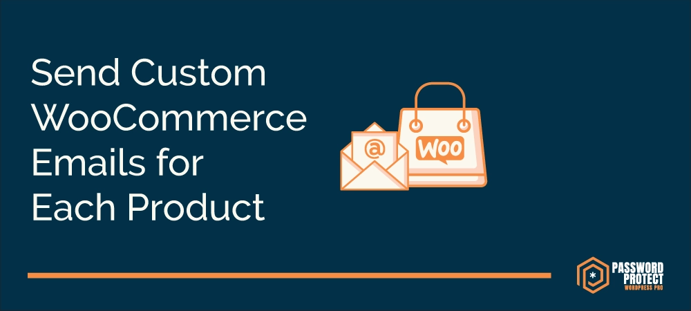 How to Add WooCommerce Custom Email per Product - PPWP
